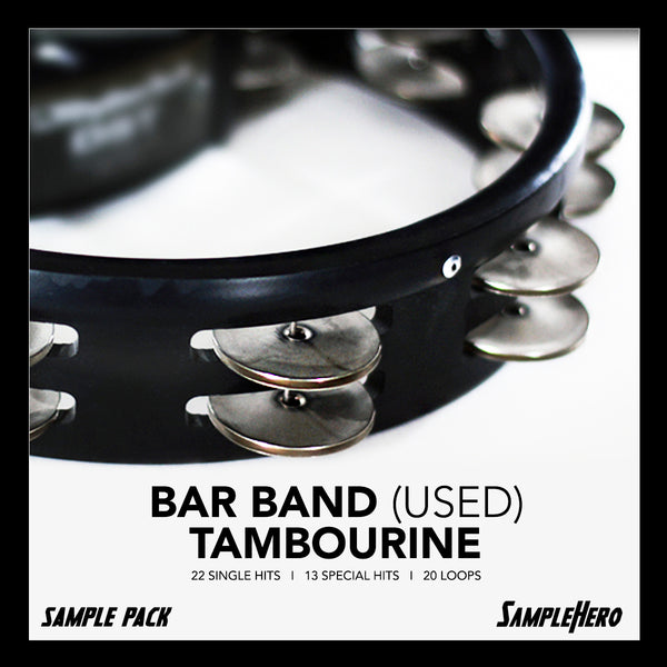 Bar Band Used Tambourine Sample Pack - SampleHero - Virtual Instruments